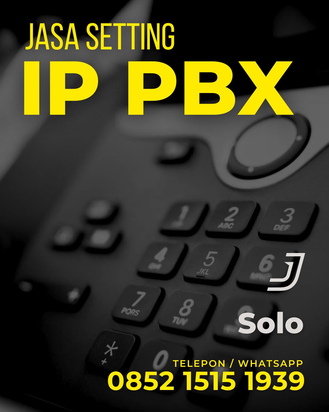 Jasa Setting IP PBX Solo - Tel: 0852.1515.1939